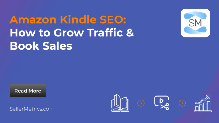 Amazon Kindle SEO: How to Grow Traffic & Book Sales