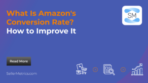 Amazon Average Conversion Rate by Category & How to Improve it