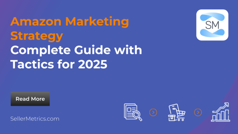 Amazon Marketing Strategy: Winning Tactics for 2025